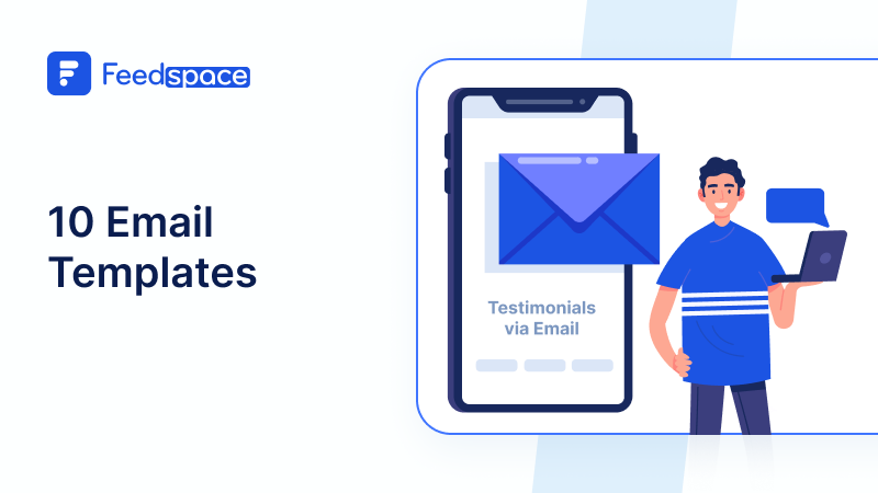 ⭐ How to Request a Testimonial [+10 Copy-Paste Email Templates]